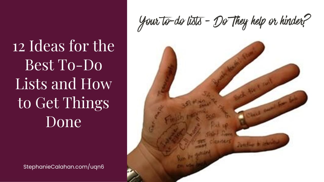 12 Ideas for the Best To Do Lists and How to Get Things Done ...